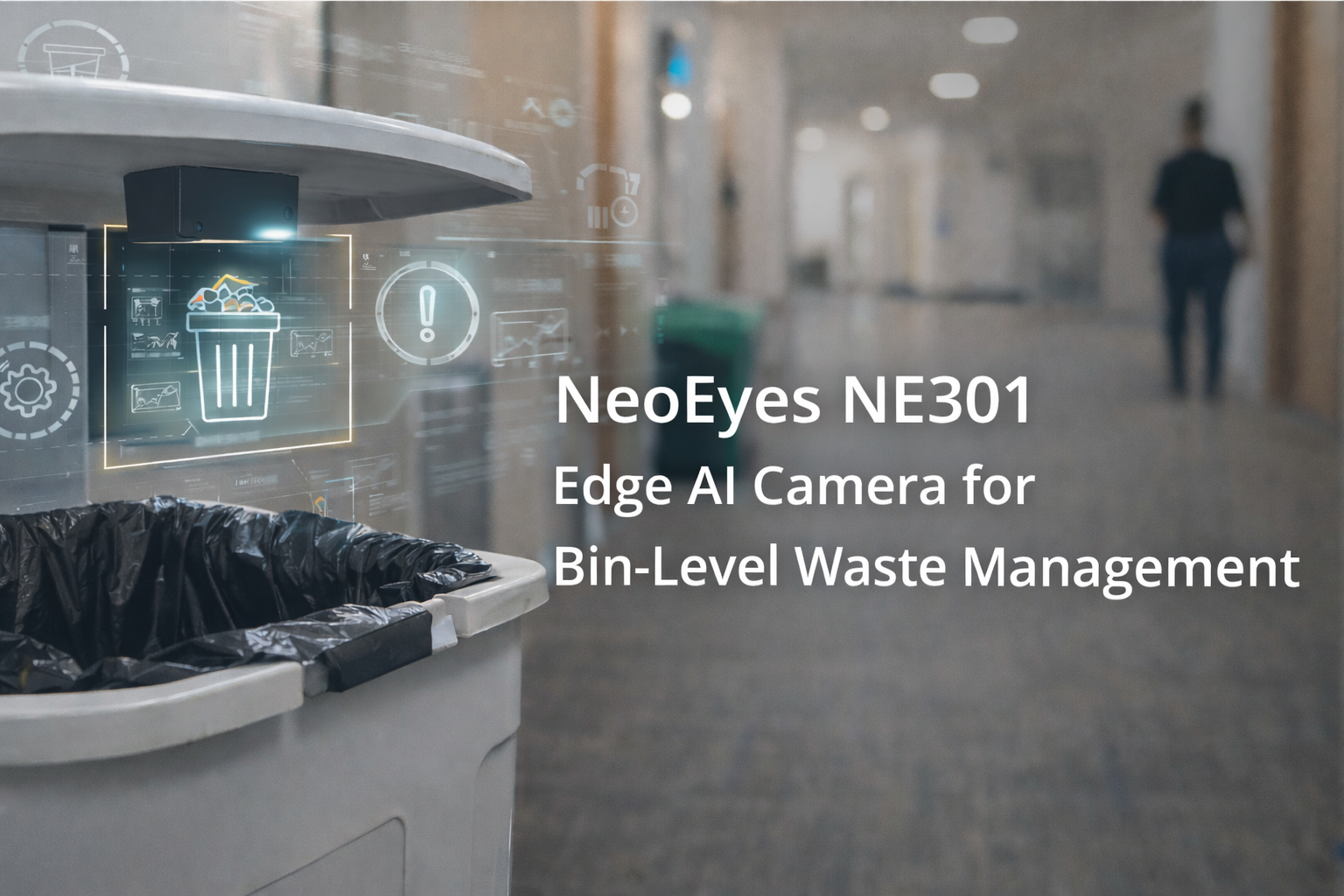 Smart Waste Management: Scale Efficiently with NE301